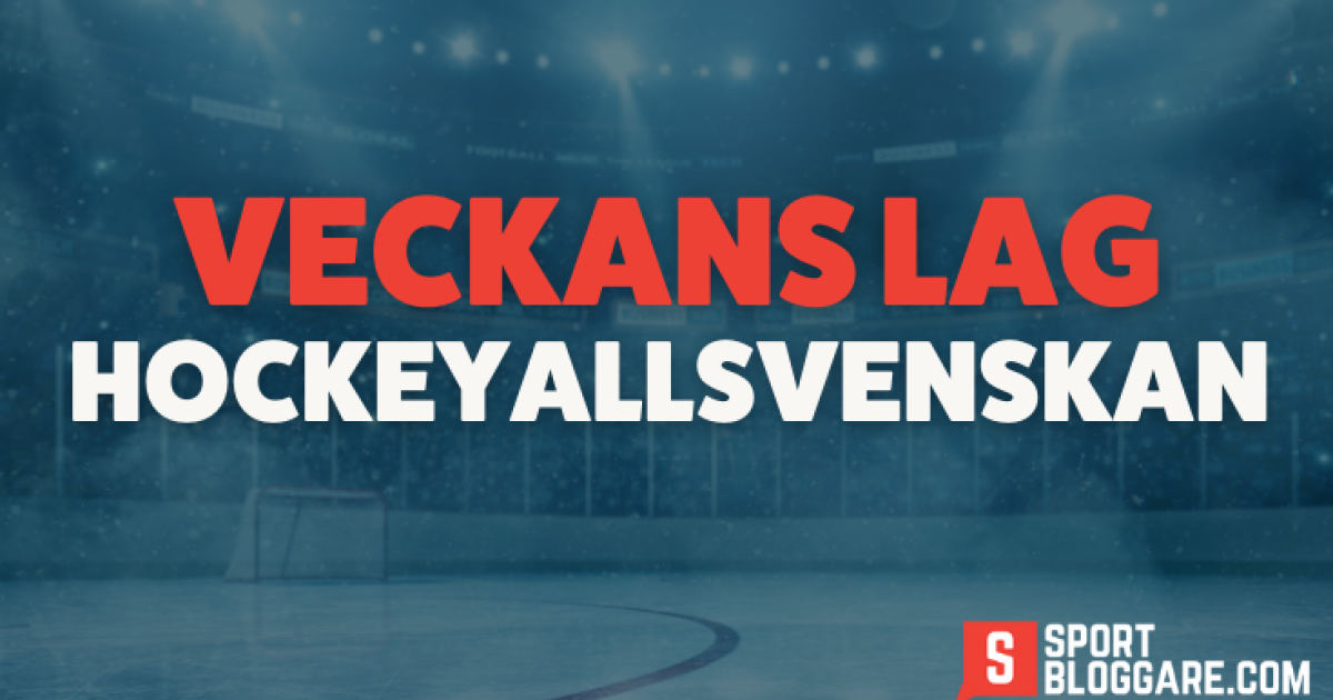 Veckans lag i HockeyAllsvenskan vecka 51 - Allt på Sportbloggare